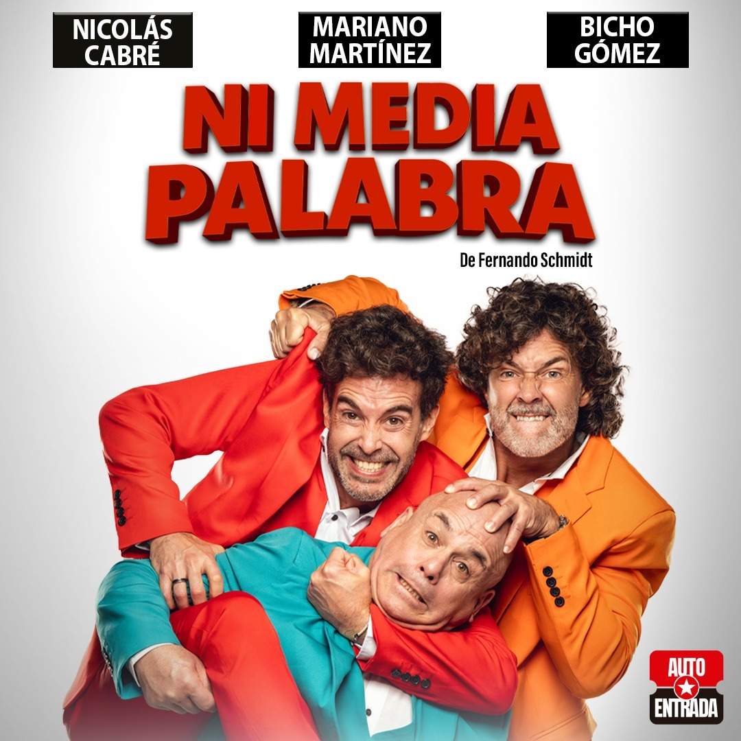 Entradas para NI MEDIA PALABRA - Autoentrada